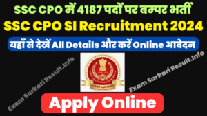 SSC CPO Recruitment 2024- Notification Out for 4187 SI Posts, Apply ...