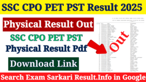SSC CPO SI PET PST Result 2025 Out, Download Physical Result Pdf List Wise