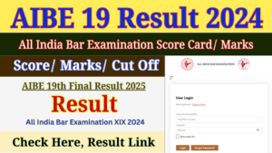AIBE 19 Result 2025 Out, Check XIX Results Link at allindiabarexamination.com
