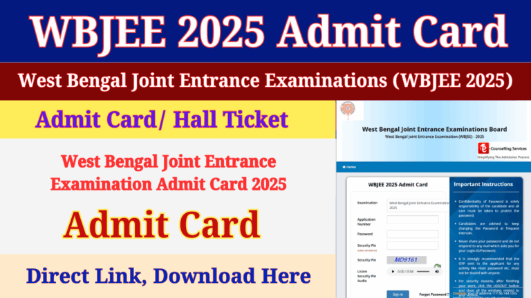WBJEE Admit Card 2025 Out, Download Link at wbjeeb.nic.in
